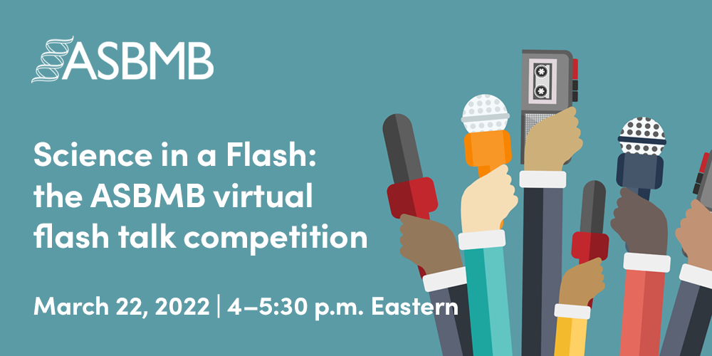 Science in a Flash: The ASBMB virtual flash talk competition