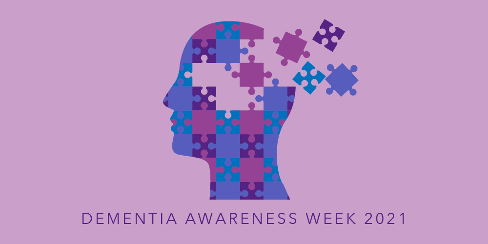 Dementia Awareness Week 2021